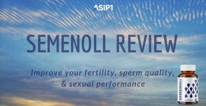 Semenoll Review | Analyzed It and Here's What We Found